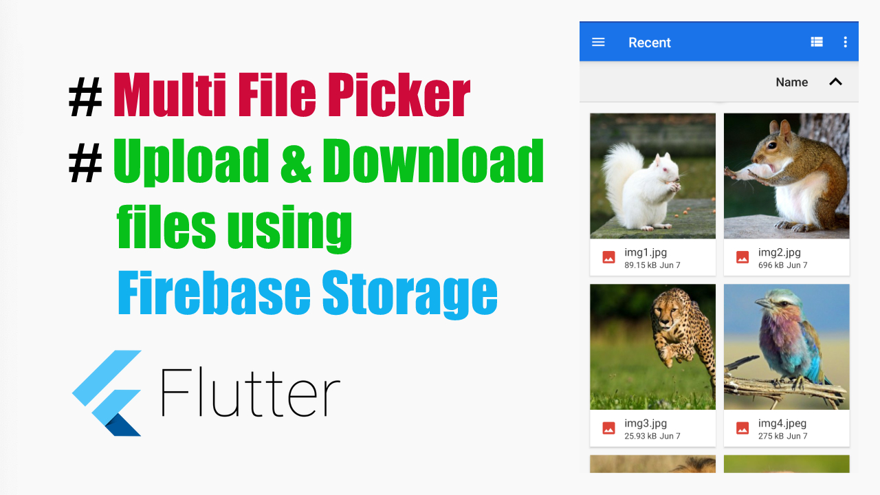 Firebase Storage – Uploading and Downloading files & Multi File Picker ... Firebase Storage – Uploading and Downloading files & Multi File Picker ...