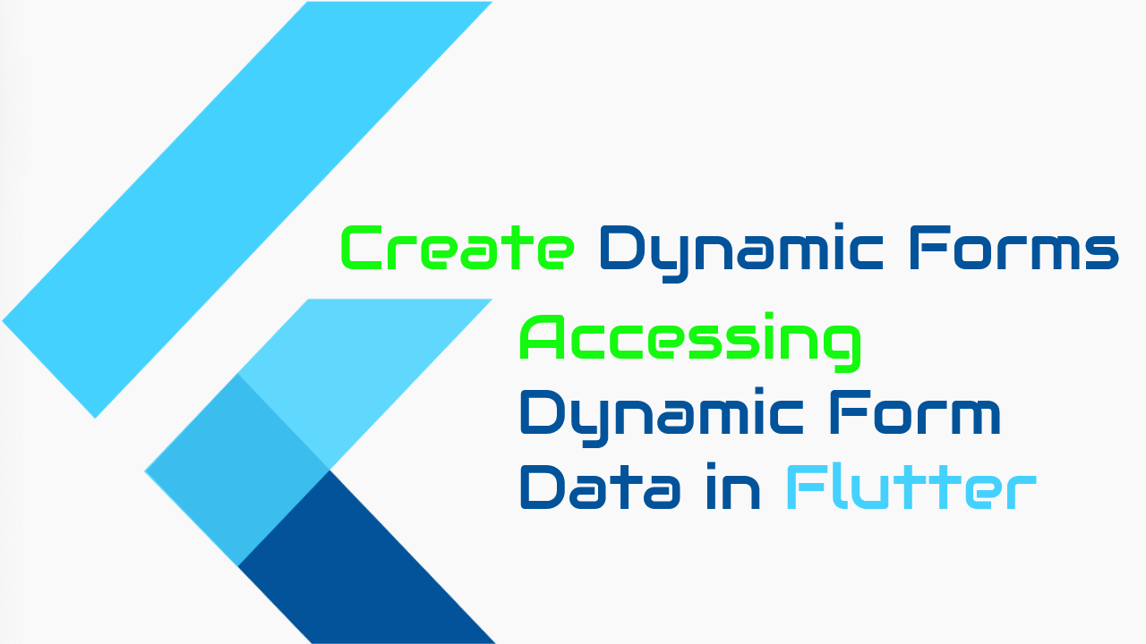 Creating Dynamic Forms And Get Data From Dynamic Forms In Flutter Coderzheaven